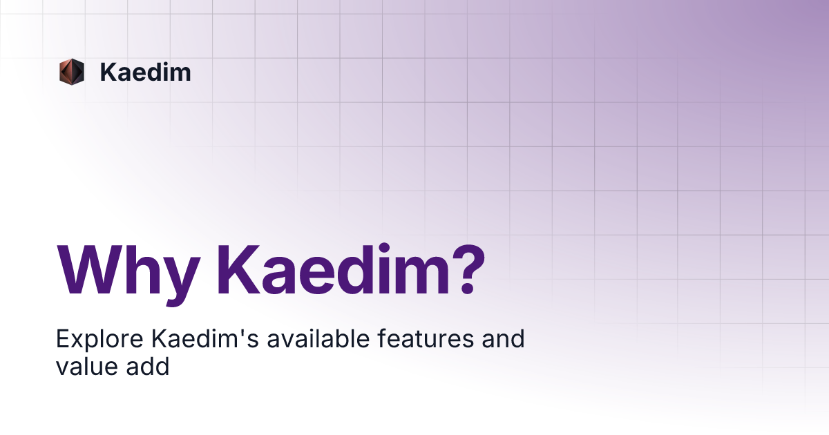 Why Kaedim? | Kaedim
